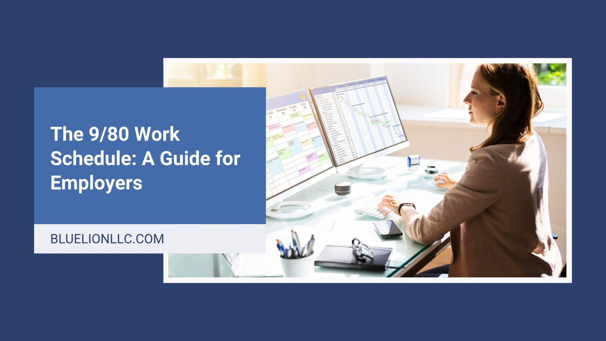 The 9/80 Work Schedule: A Guide for Employers - Blue Lion