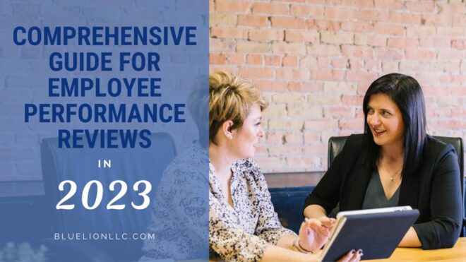 Comprehensive Guide For Employee Performance Reviews In 2023 Blue Lion