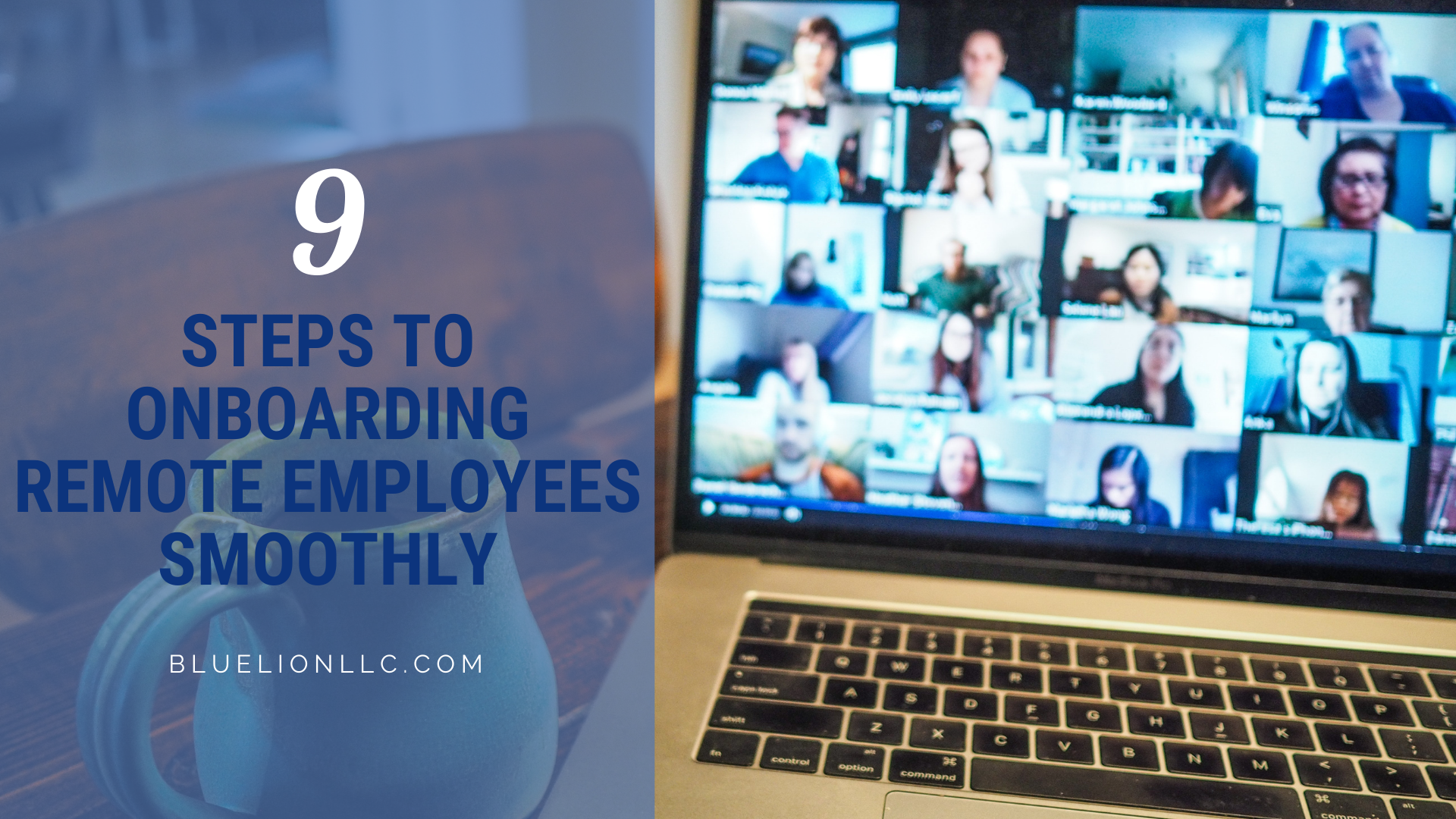 9 Steps to Onboarding Remote Employees Smoothly - Blue Lion